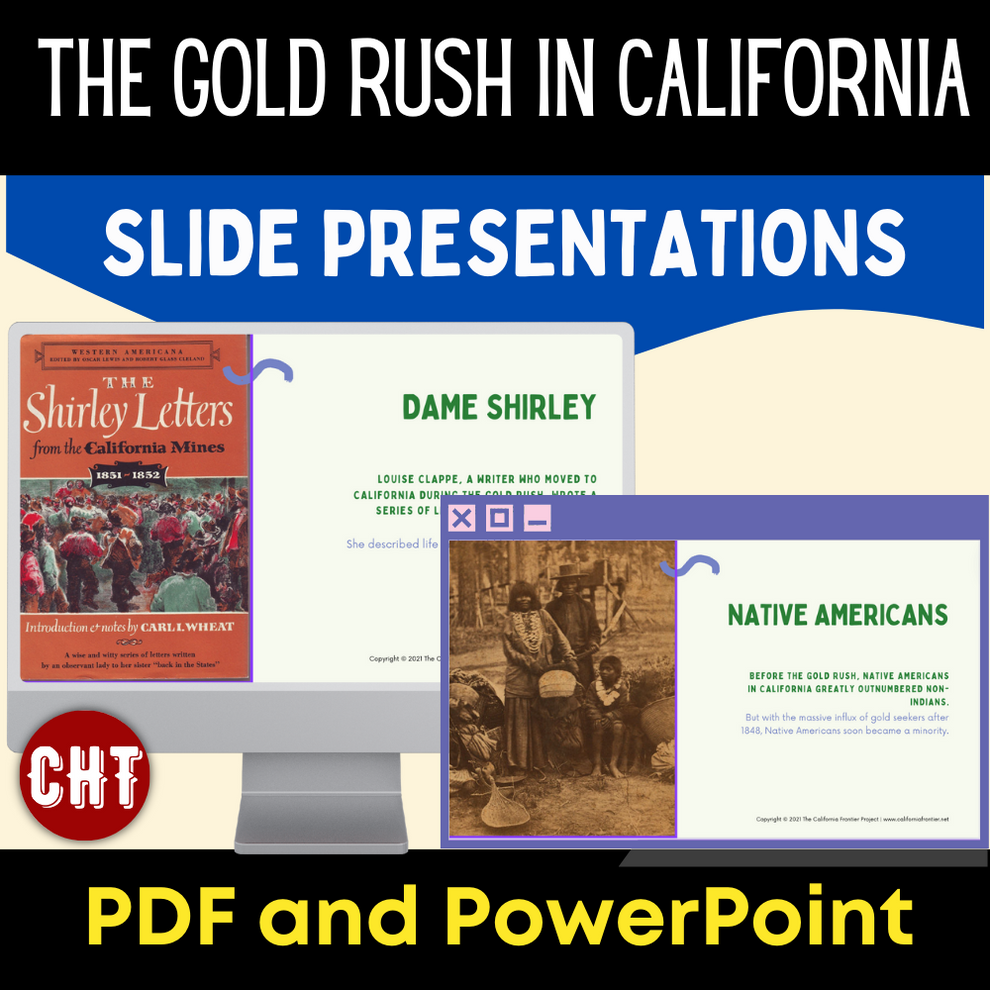 The Gold Rush in California – California History Teachers